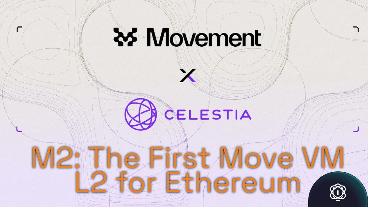 Movement Labs Introduces M2: The First Move VM L2 for Eth...